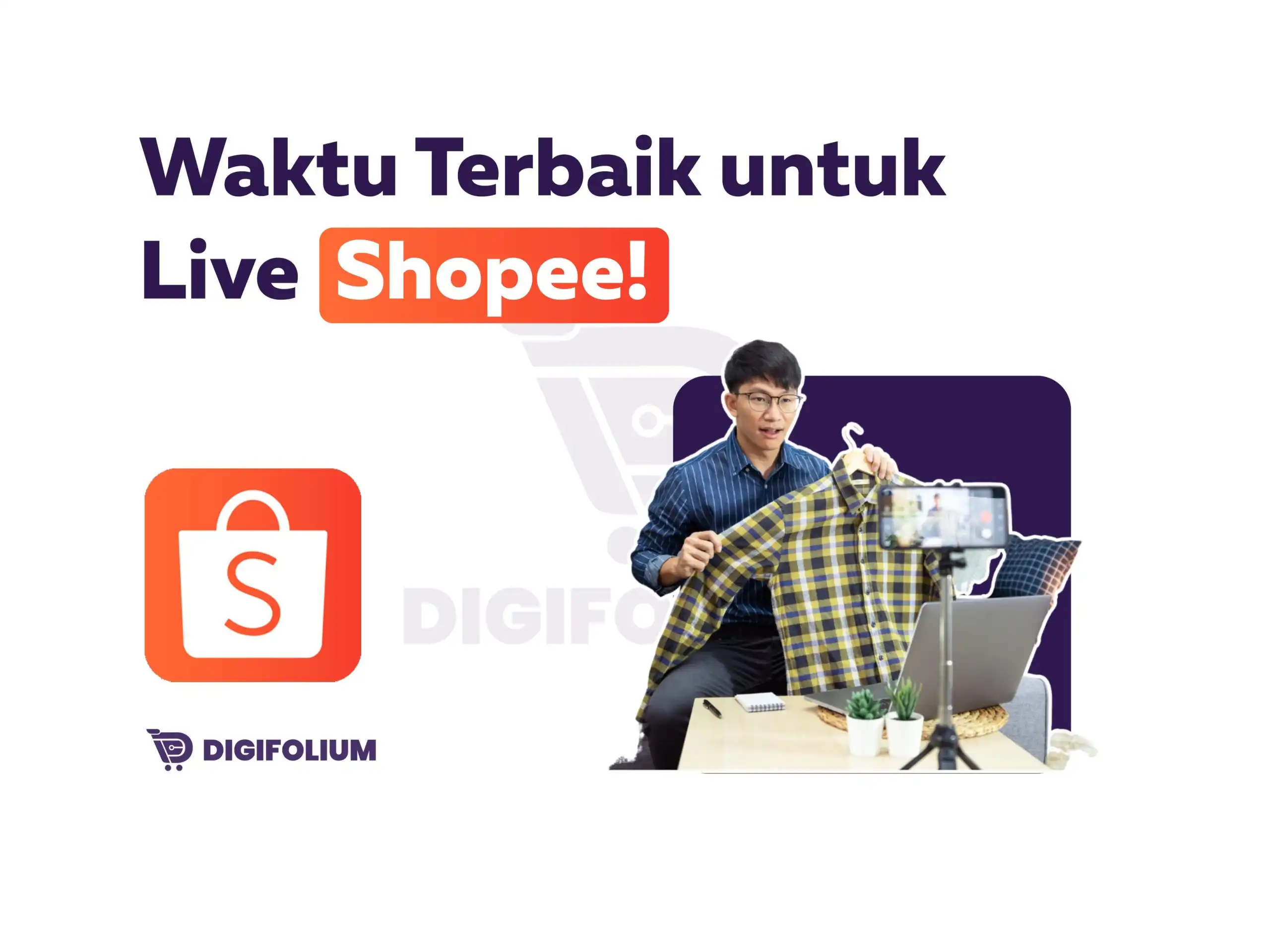 Waktu Terbaik untuk Live Shopee! Pemula Wajib Tahu!