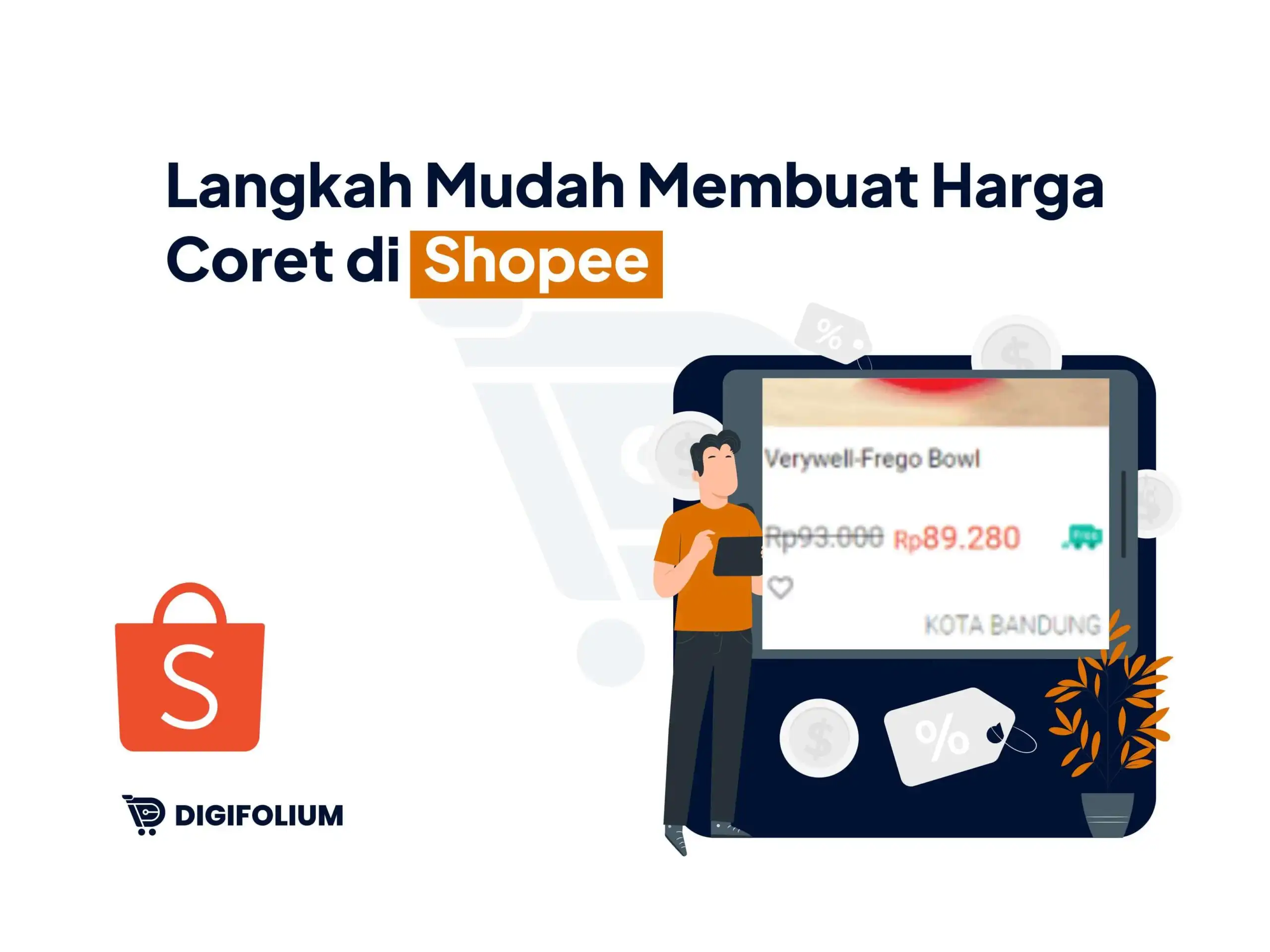 Langkah Mudah Membuat Harga Coret di Shopee