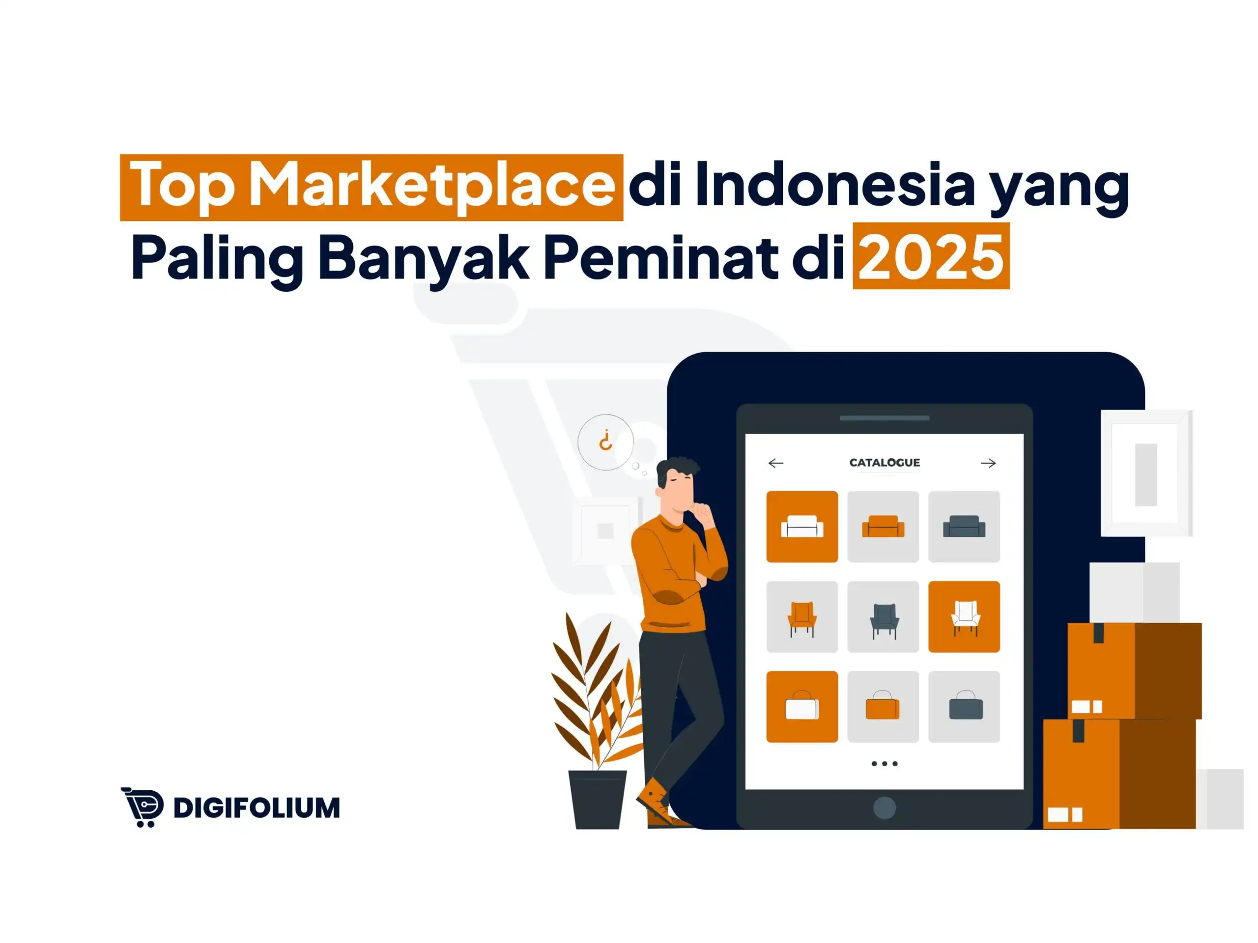 Top Marketplace di Indonesia yang Paling Banyak Peminat di 2025