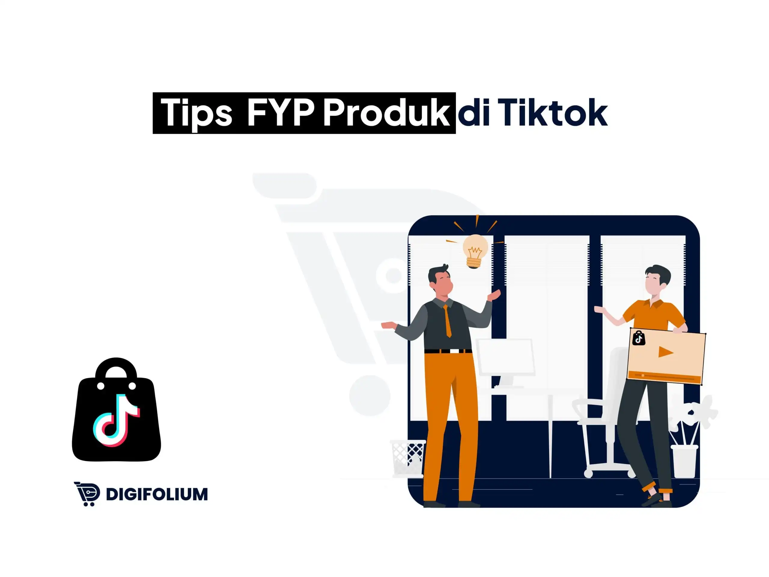 Tips FYP Produk di TikTok